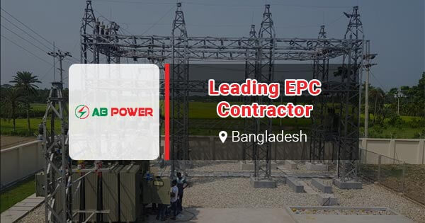Leading EPC contractor in Bangladesh | AB Power Engineering Ltd.