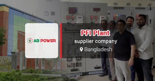 PFI Plant supplier company in Dhaka, Bangladesh