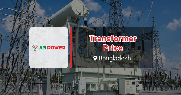 Transformer price in Bangladesh